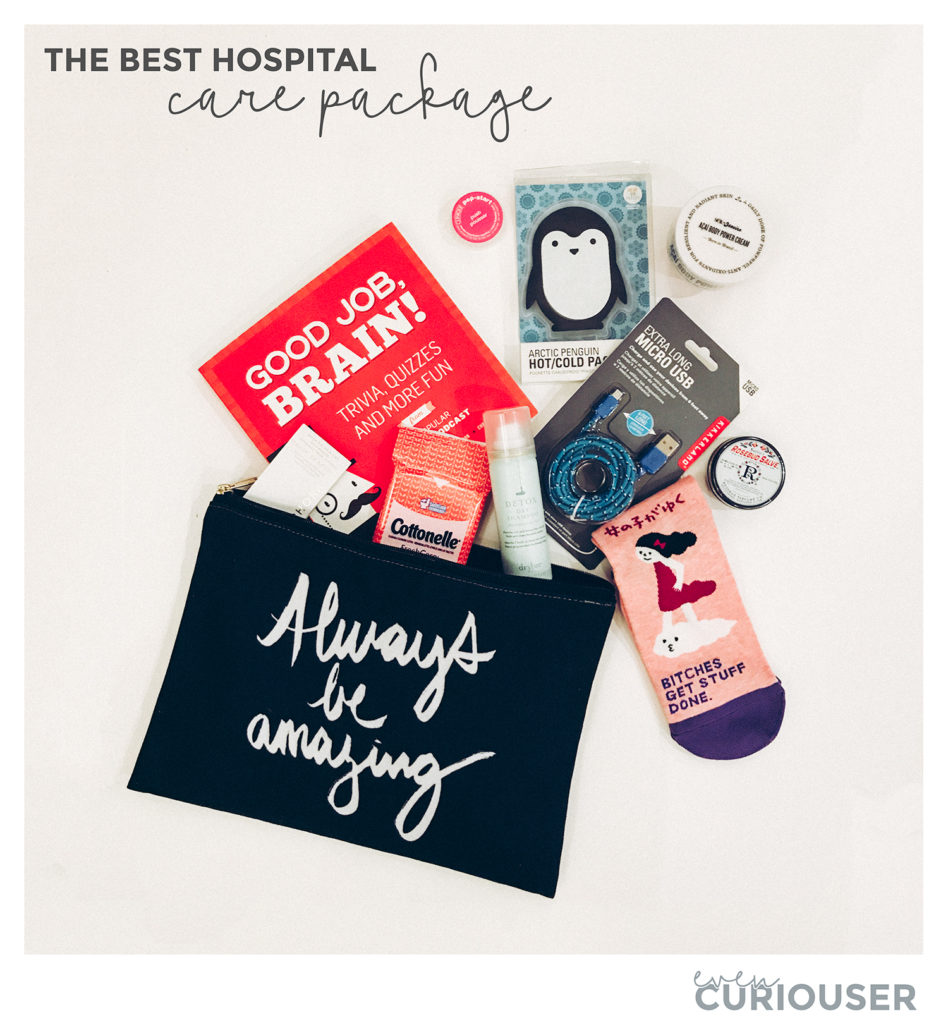 Hospital care package: How to make a great one • Even Curiouser